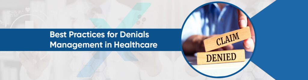 Optimizing And Handling Denials Management Within Your Practice